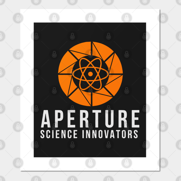 Aperture Science Innovators Portal - Portal - Posters and Art Prints ...