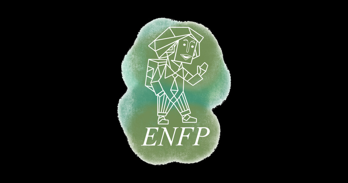 ENFP - The Campaigner - Enfp Personality Type - Sticker | TeePublic