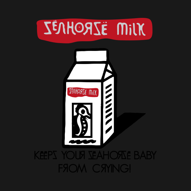 Seahorse Milk - Bojack Horseman - T-Shirt sold by Steven Stup | SKU ...