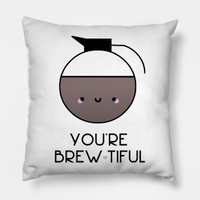 Brewtiful - Coffee Meme - Mug | TeePublic