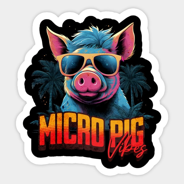 Retro Wave Happy Micro Pig Miami Vibes - Mini Pig - Sticker | TeePublic