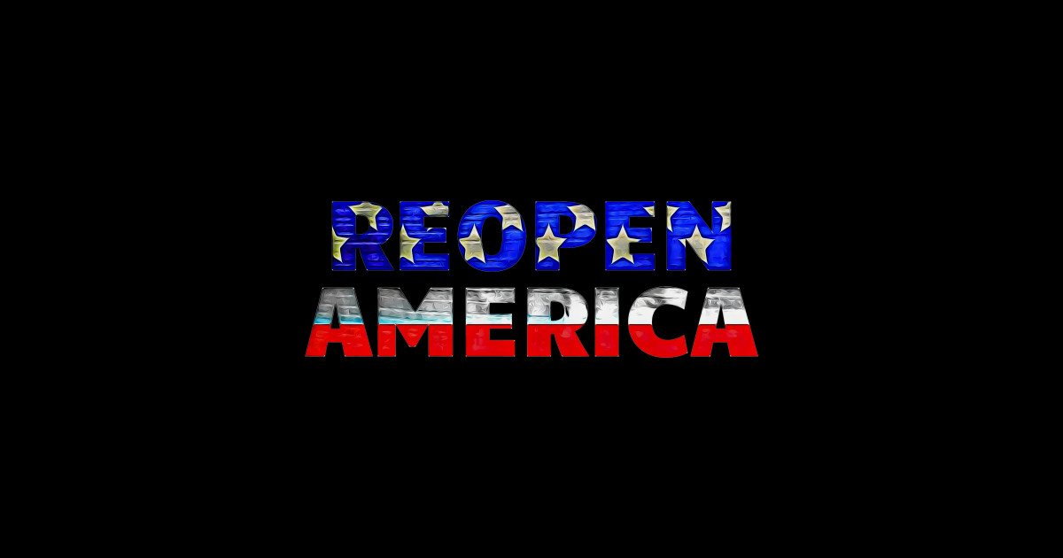 Reopen America American Flag Typography Two Lines - Deprogramming ...