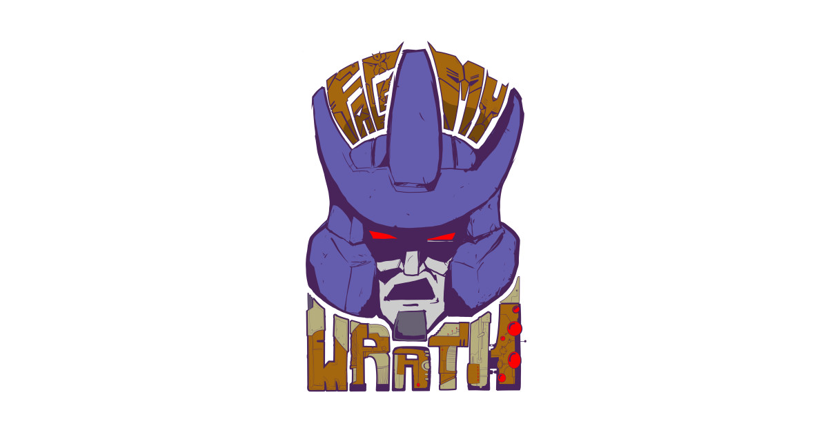 Face my Wrath - Transformers - T-Shirt | TeePublic
