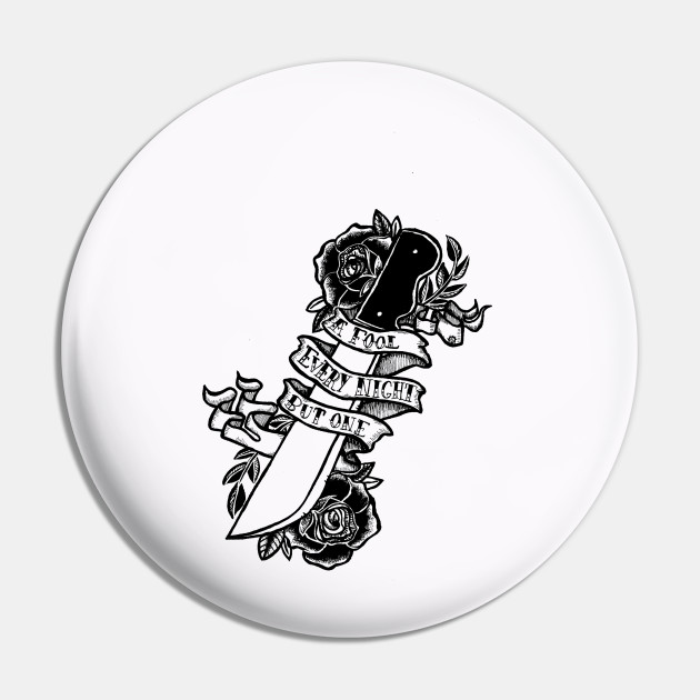 A Fool Every Night But One - Mbmbam - Pin | TeePublic