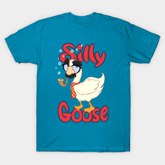Silly Goose - Fake Moustache - T-Shirt | TeePublic