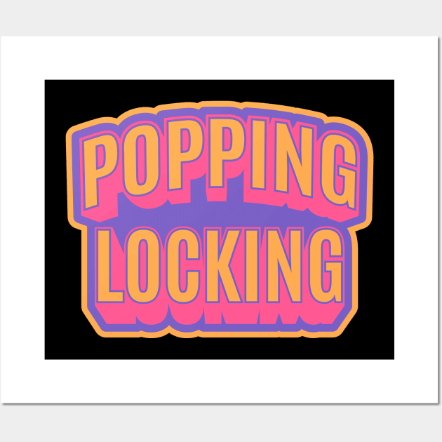 Popping and Locking - Breakdance - B-Boys and B-Girls - Popping And ...