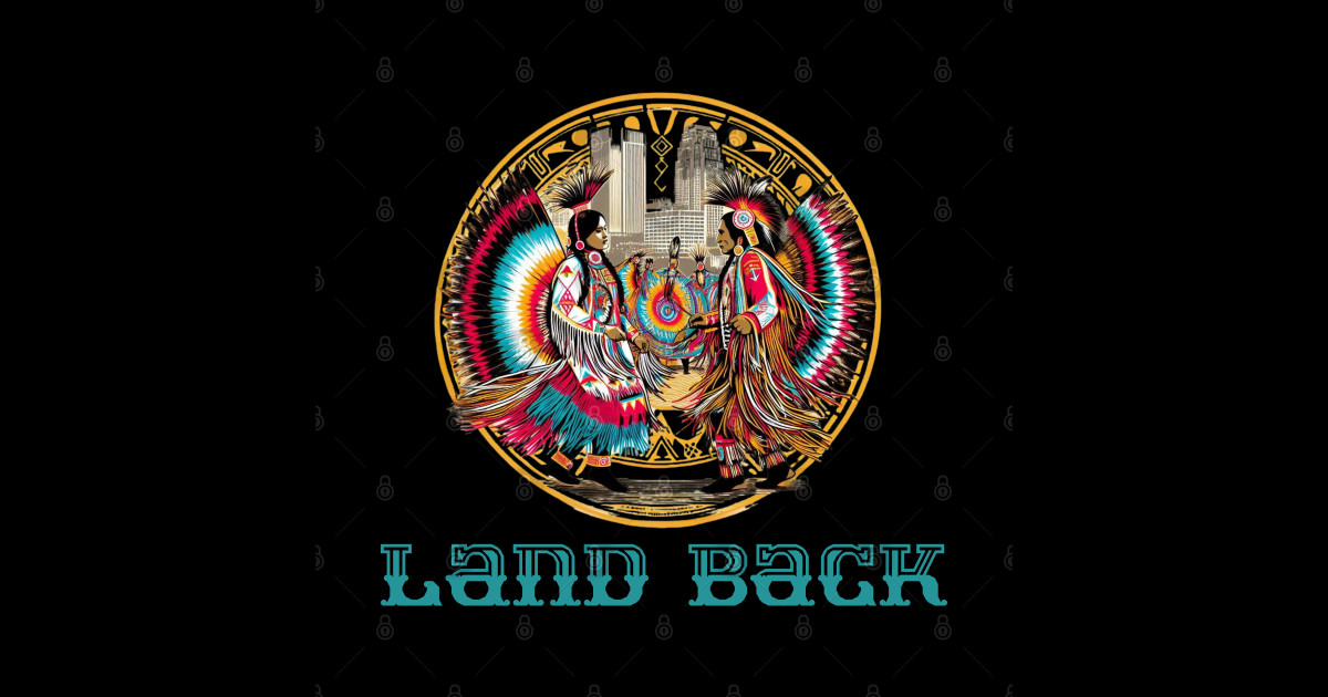 Land Back - Land Back - Sticker | TeePublic