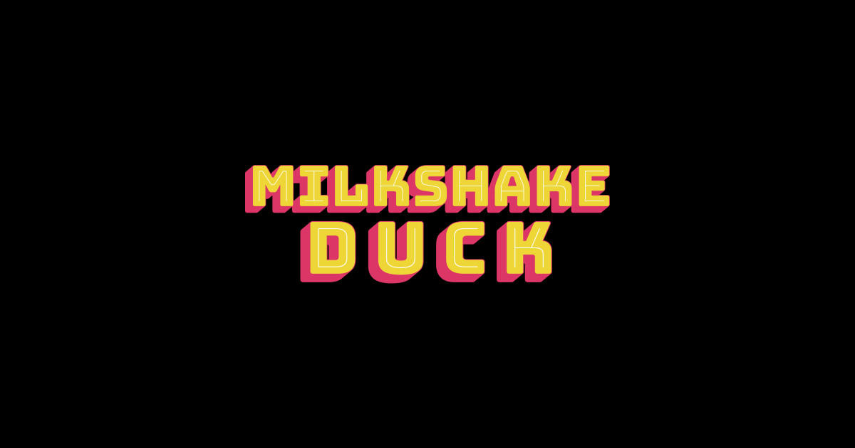 Milkshake Duck - Duck - Sticker | TeePublic