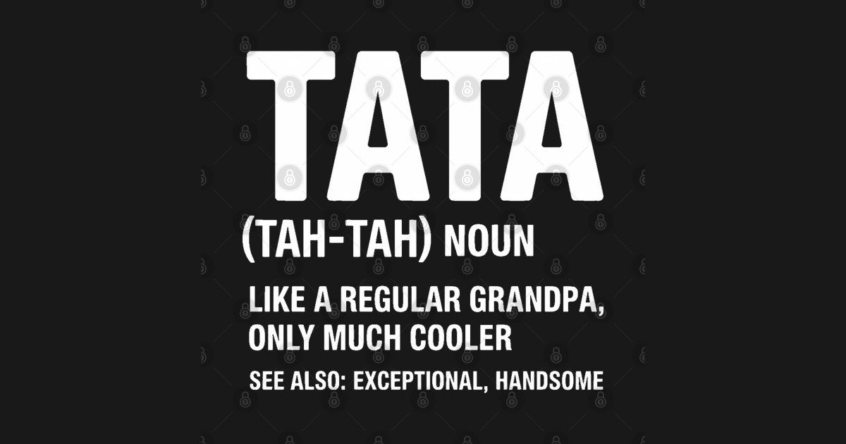 Tata Definition - Tata Definition - T-Shirt | TeePublic