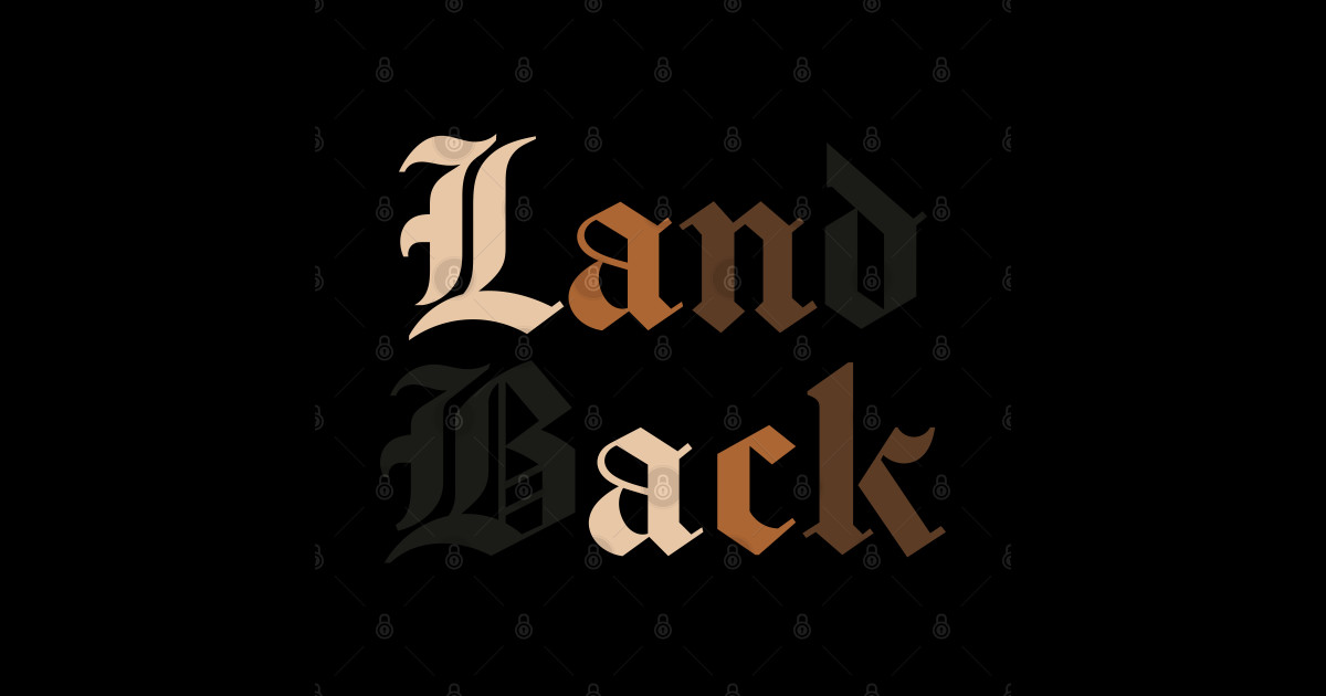 Land Back - Indigenous - Sticker | TeePublic