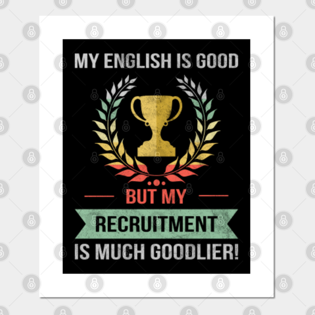 Funny Recruitment Profession Design - Recruiter - Posters and Art ...