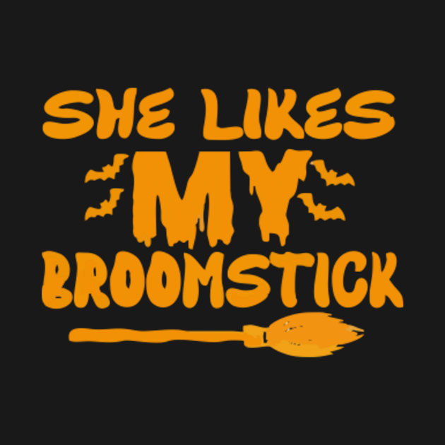 She Likes My Broomstick She Likes My Broomstick T Shirt Teepublic
