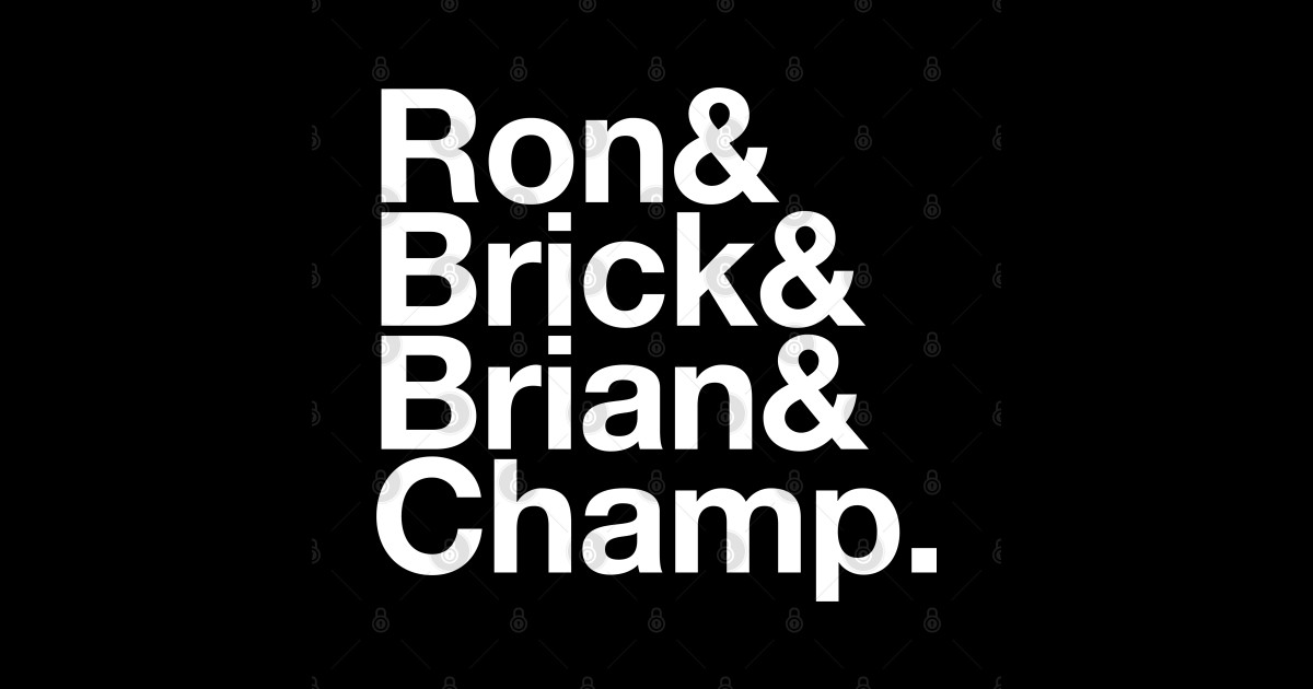 Ron, Brick, Brian & Champ - Anchorman - Sticker | TeePublic