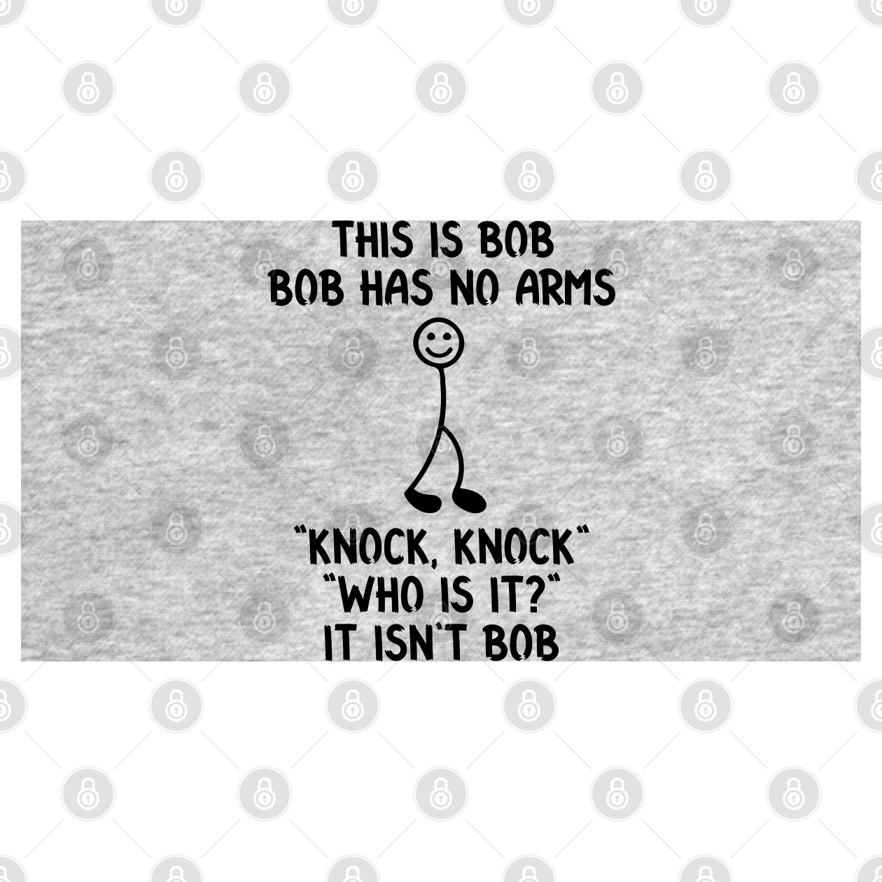 This is Bob Funny Sarcastic Stick Figure Quote for Meme and Joke Lovers ...