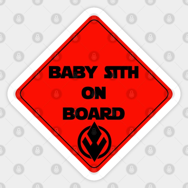 Sith Baby on Board - Baby On Board Sticker - Sticker | TeePublic