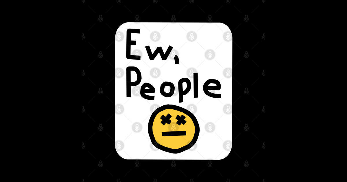 Framed Ew People Graphic - Graphic - Posters and Art Prints | TeePublic