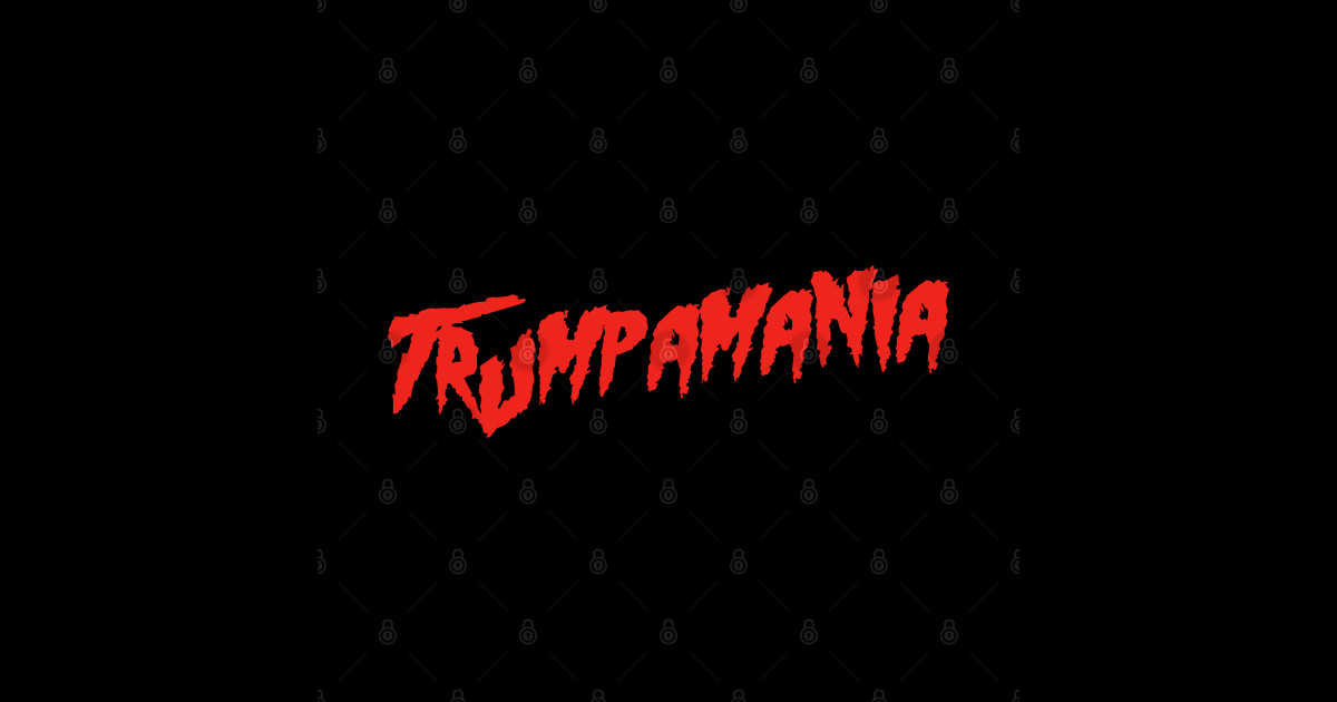 Trumpamania - Trumpamania - Sticker | TeePublic