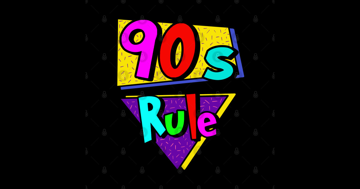 90s Rule - 90s - Sticker | TeePublic