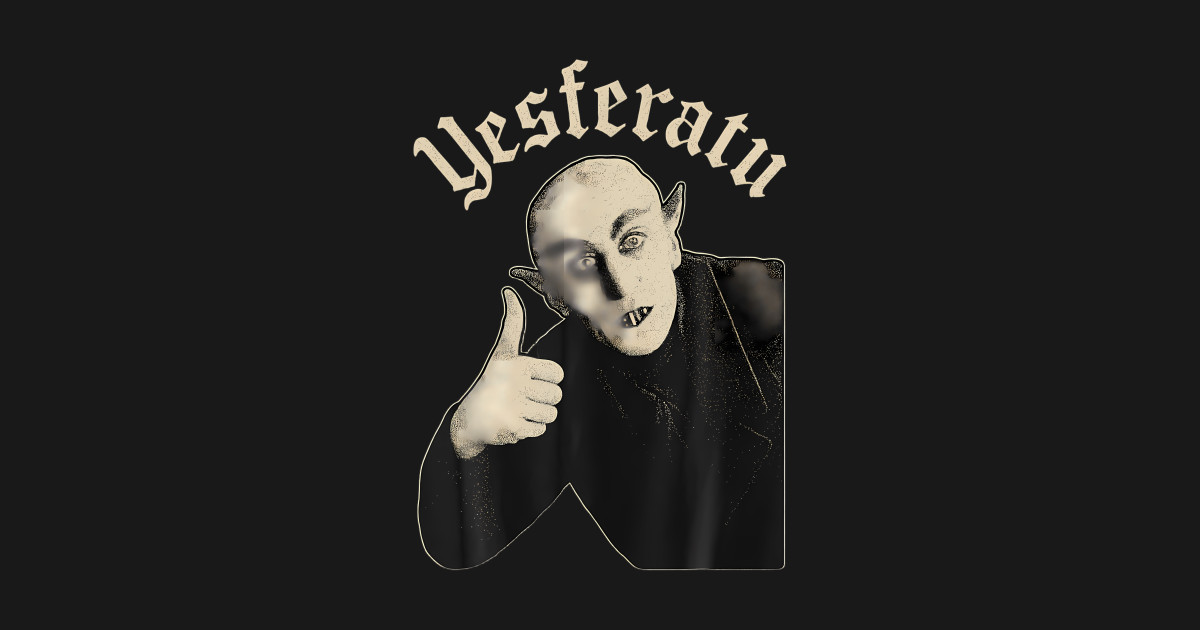 Yesferatu Vampire Parody Halloween - Funny Vampire Meme - T-Shirt ...