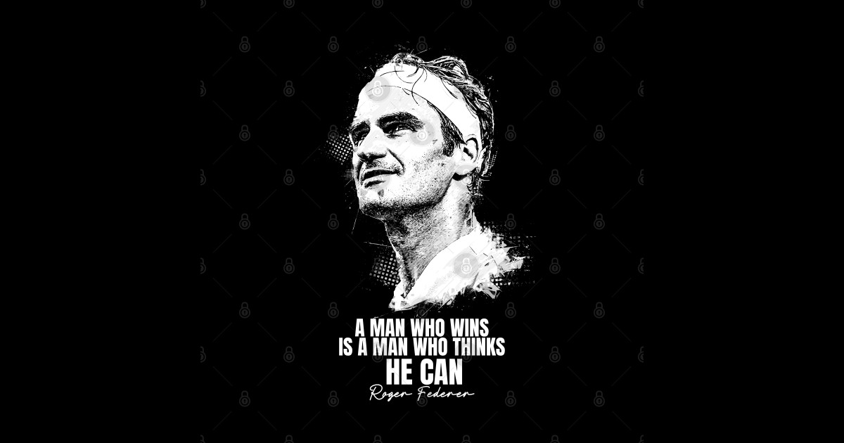 Roger Federer Quote - Roger Federer - Sticker | TeePublic