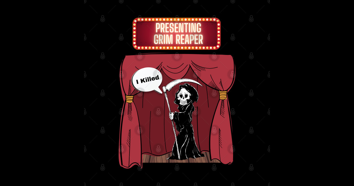 Grim Reaper Showtime - Grim Reaper - Sticker | TeePublic