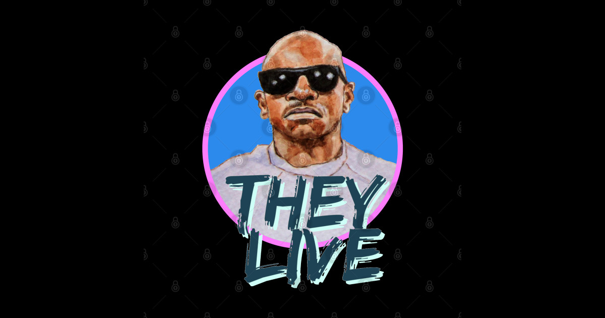 They Live - They Live - Sticker | TeePublic