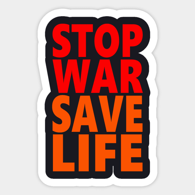 Stop war save life - Stop War In Ukraine - Sticker | TeePublic