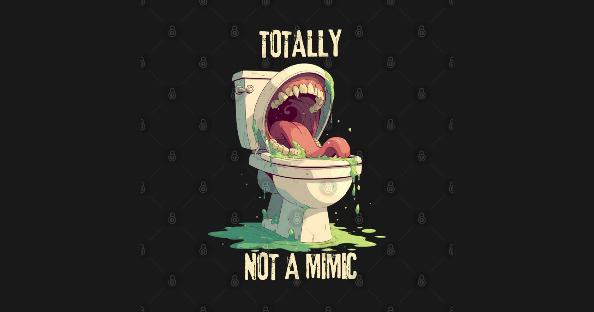 Funny DnD Not A Mimic Toilet - Funny Dnd - T-Shirt | TeePublic