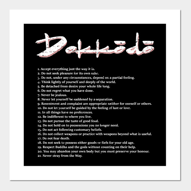 Dokkodo - Miyamoto Musashi - Posters and Art Prints | TeePublic