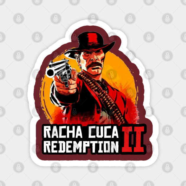 Racha Cuca Redemption II - Chespirito - Magnet | TeePublic