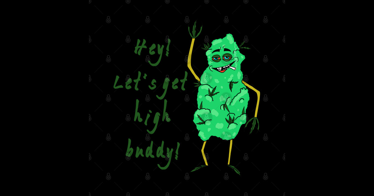 Let's Get High - Get High - Sticker | TeePublic