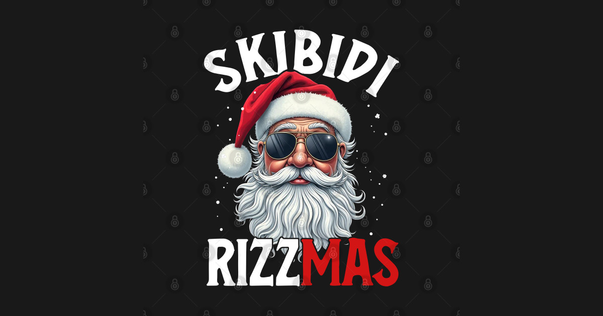 Skibidi Rizzmas Christmas Rizz Santa Claus Charisma Xmas Kid - Skibidi ...