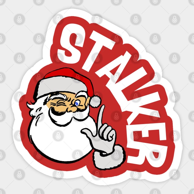 Santa Stalker - Christmas - Sticker | TeePublic