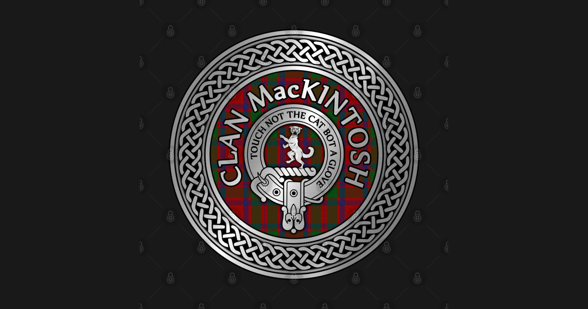 Clan MacKintosh Crest & Tartan Knot - Mackintosh - T-Shirt | TeePublic