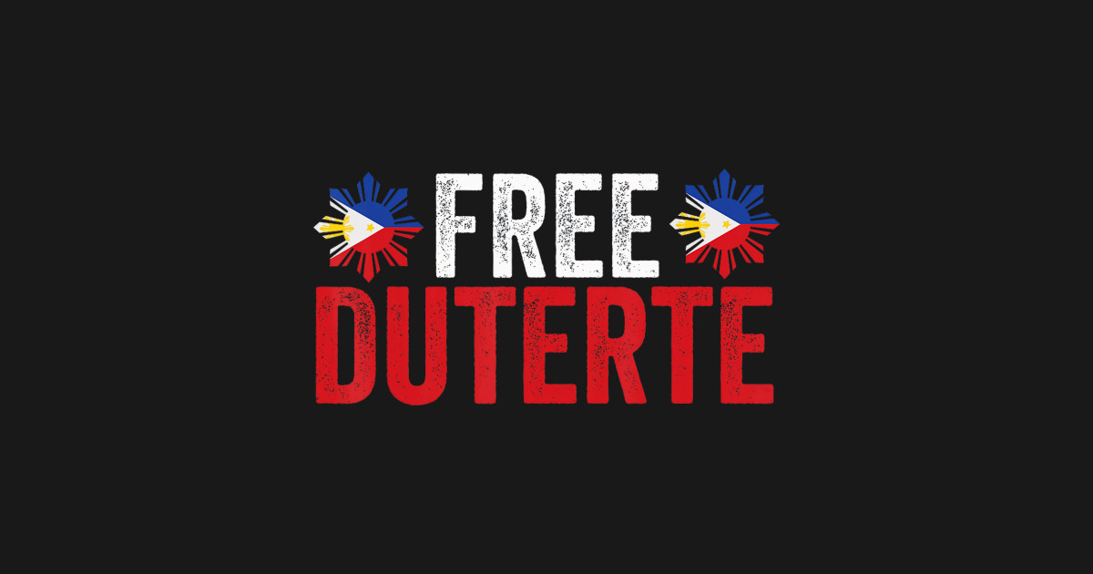 I Stand For Duterte Free DU30 Free Duterte Philippine - Bring Prrd Home ...