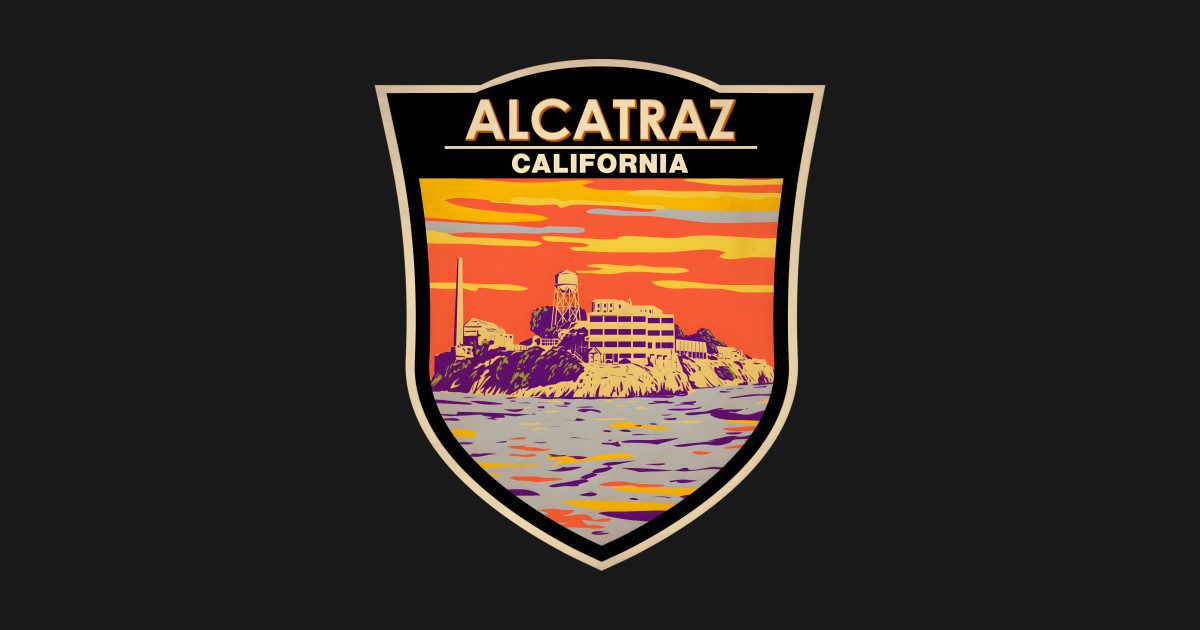Alcatraz Island California Travel Art Badge - Alcatraz - T-Shirt ...