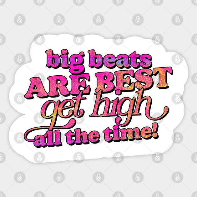 Big Beats Are The Best, Get High All The Time - Peep Show Quotes ...