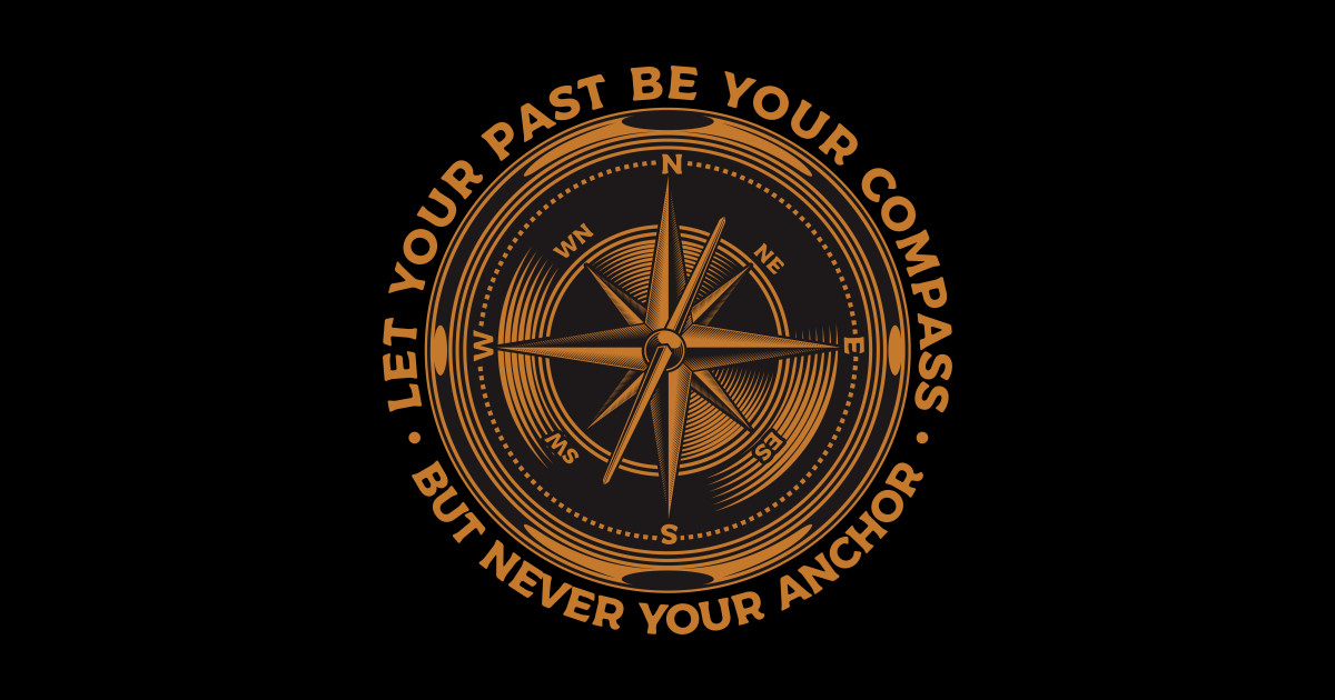 quotes of compass - Quotes To Live By - Sticker | TeePublic
