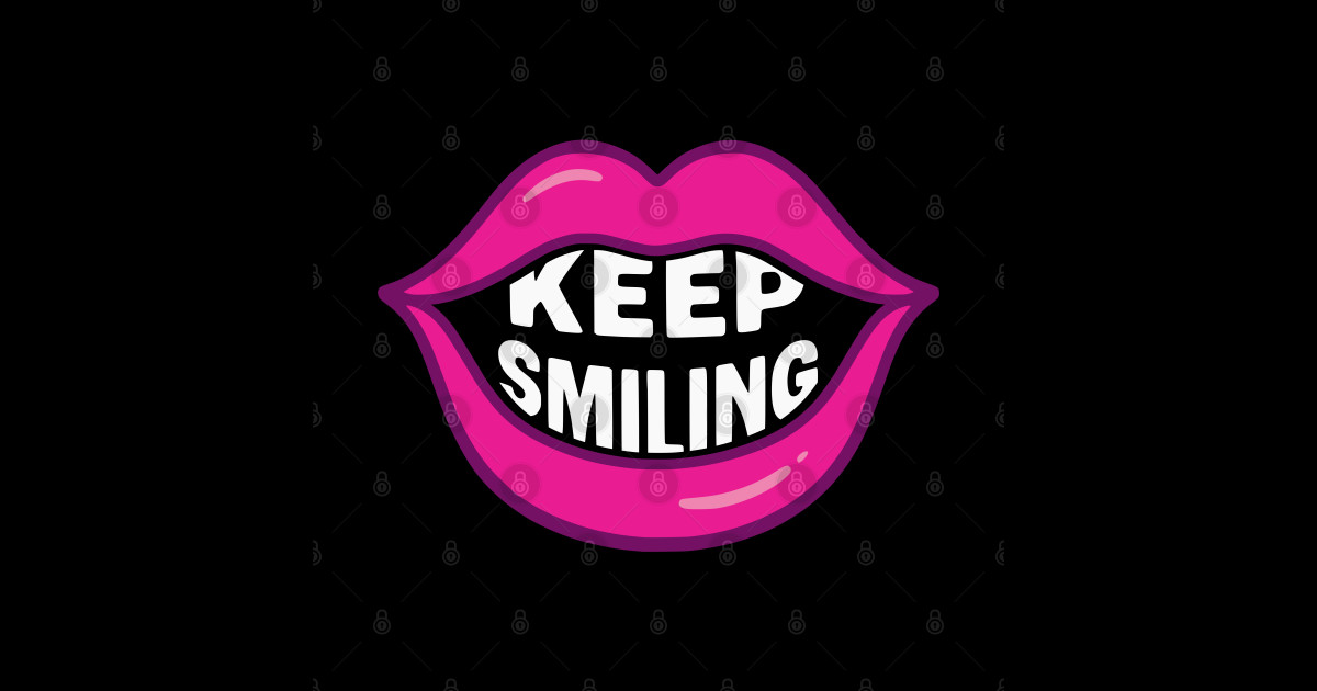 'Keep Smiling' Pink Lips Design - Keep Smiling - Sticker | TeePublic