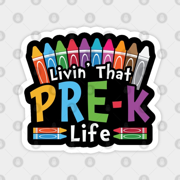Living that pre k life funny Crayon Pre Kindergarten Boys Girls Gift ...