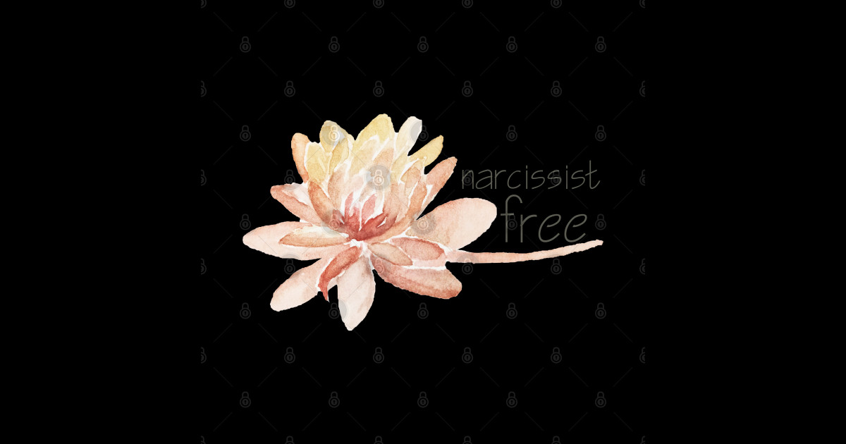 Narcissist Free watercolour flower, empowering statement - Narcissist ...