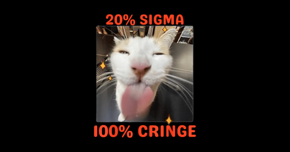 Sigma Cringe Meme - Sigma Cringe Meme - Sticker | TeePublic