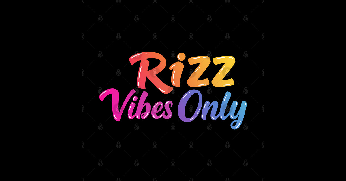 Rizz Vibes Only. - Rizz Vibes Only - Sticker | TeePublic