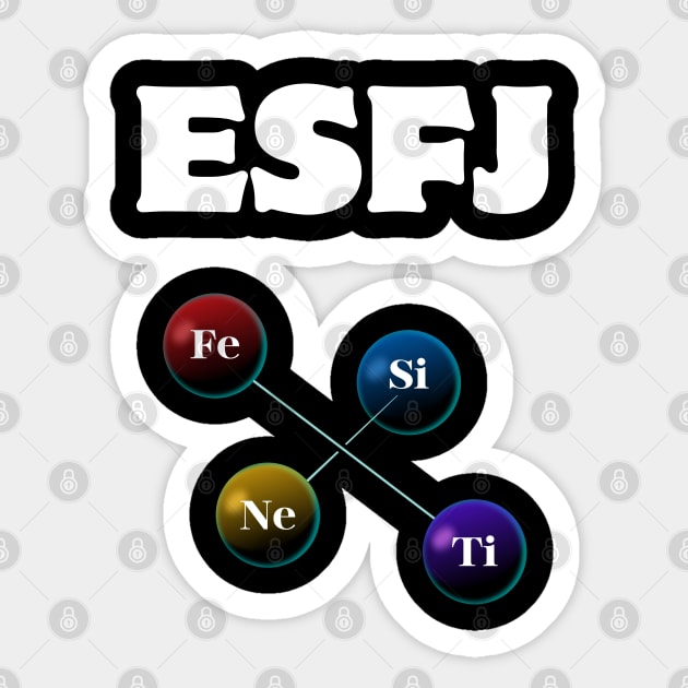 ESFJ Cognitive Stack, MBTI Design - Esfj - Sticker | TeePublic