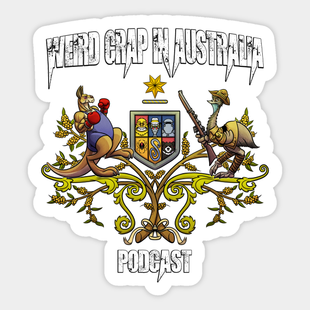 Weird Crap in Australia - Coat of arms (White Text) - Emu - Sticker ...
