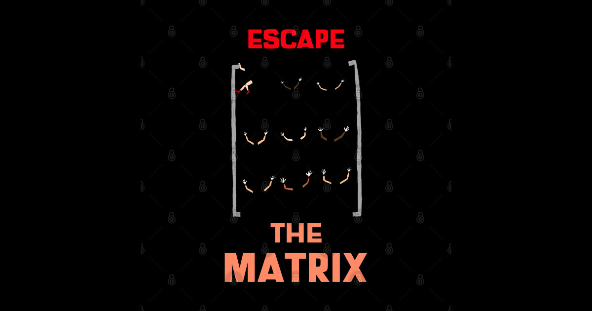 Escape the matrix - Motivational - Sticker | TeePublic