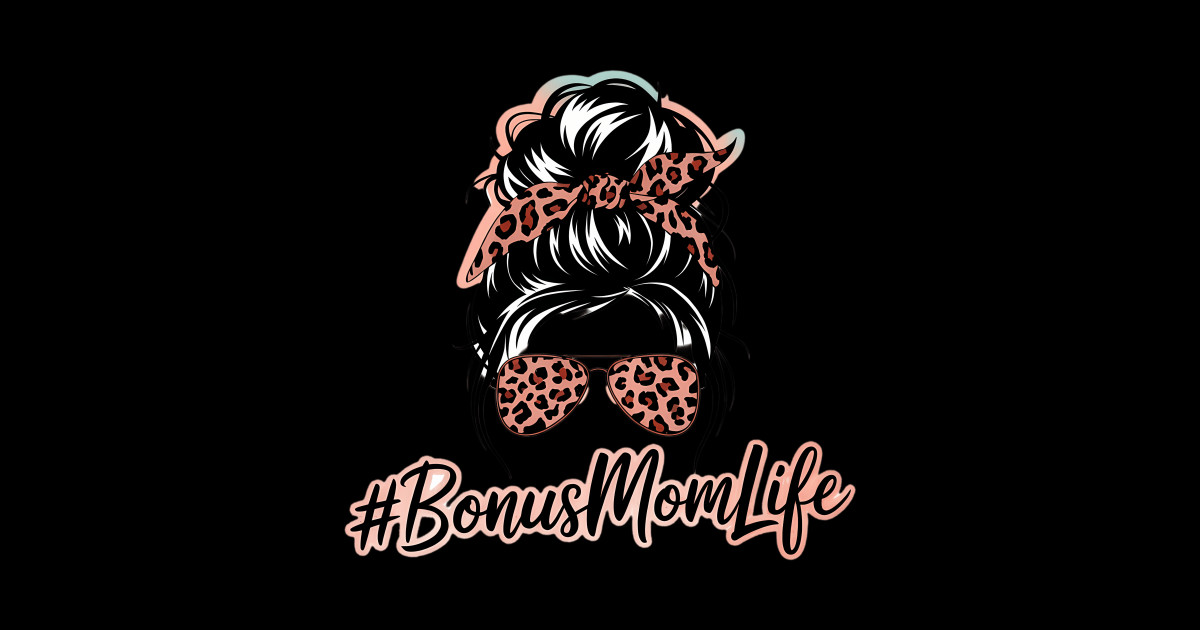 Bonus Mom Life Hair Bandana Glasses Leopard Mother's Day - Bonus Mom ...