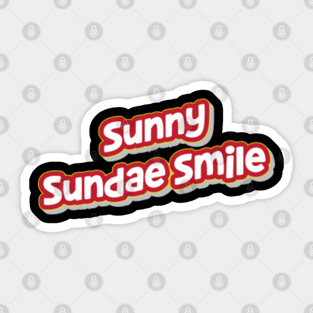 Sunny Sundae Smile (My Bloody Valentine) - Sunny Sundae Smile - Sticker ...