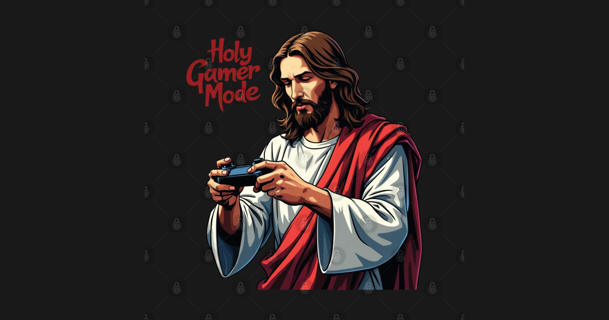 Holy Gamer Mode | Faith Meets Gaming Humor for Players Who Love Jesus ...