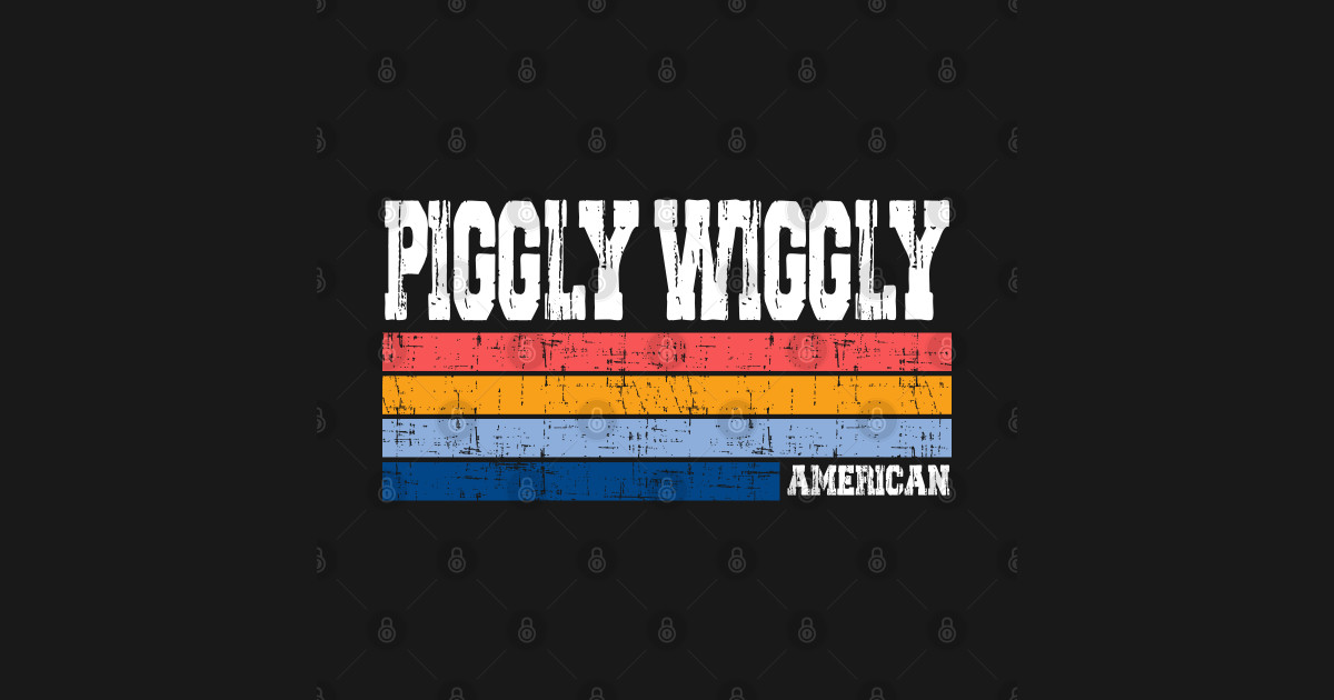 Piggly Wiggly // Retro Style - Piggly Wiggly - T-Shirt | TeePublic